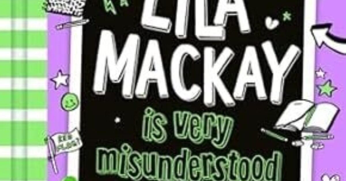 Lila Mackay is Very Misunderstood | BookTrust