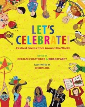 Let’s Celebrate! Festival poems from around the world | BookTrust