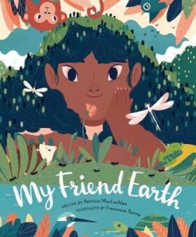 My Friend Earth | BookTrust