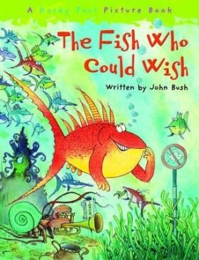 The Fish Who Could Wish | BookTrust