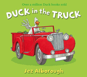 Duck in the Truck | BookTrust