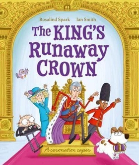 The King’s Runaway Crown | BookTrust